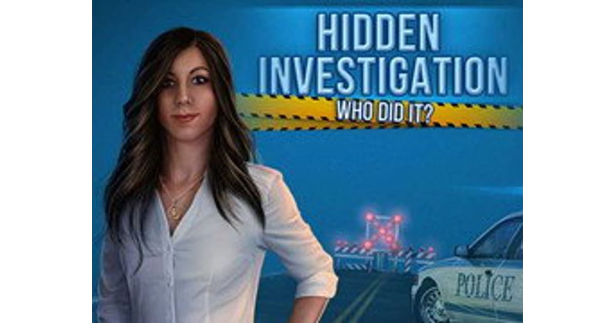 Hidden Investigation: Who Did It? - Play Now - BestGames.Com